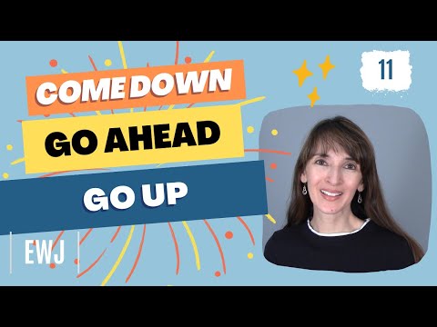Come Down, Go Ahead, Go Up ✨Most Common Phrasal Verbs (31-33)