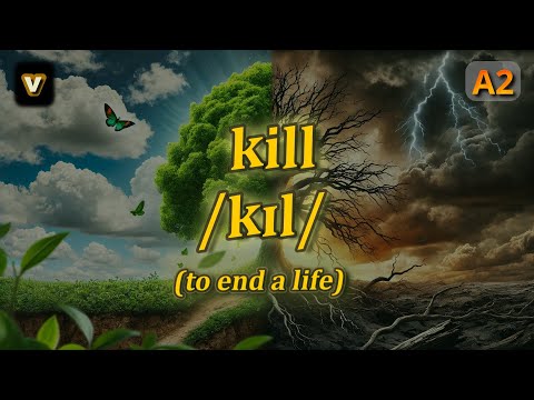 [v] Kill meaning (to end a life) with 5 examples
