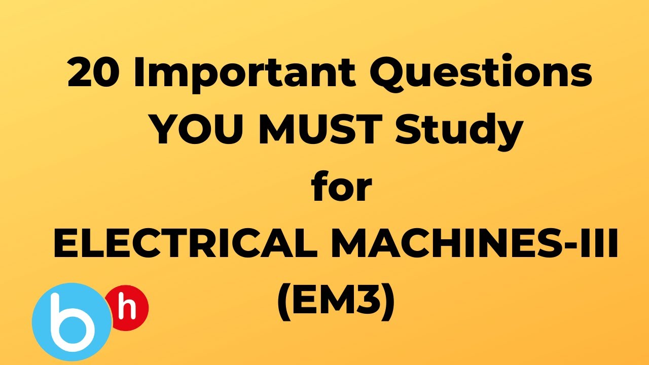 How To Score 60+ in ELECTRICAL MACHINES-III (EM3) - Sem 5  ELECTRICAL