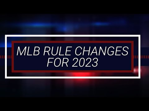 MLB Rule Changes for the 2023 Season