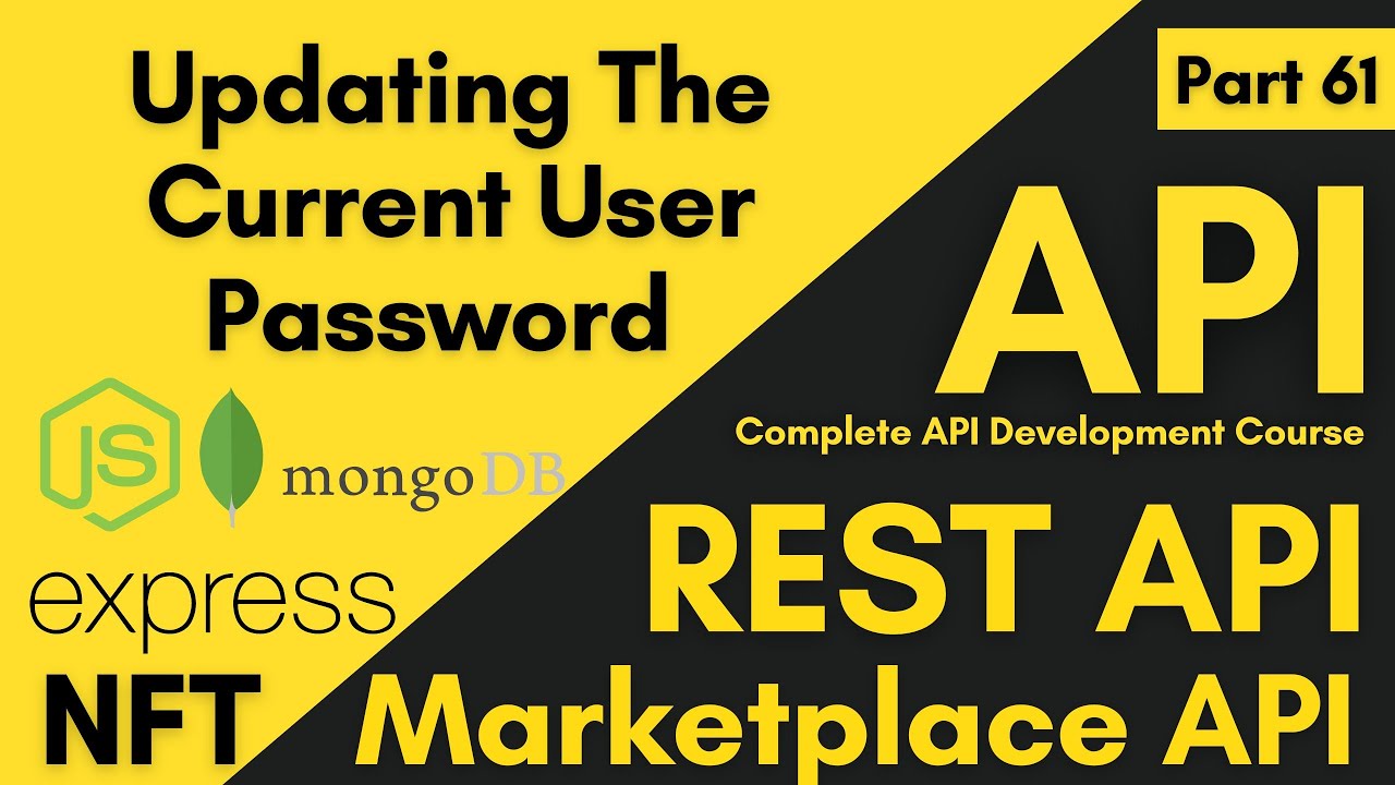 Updating The Current User Password | How To Update Current User Password | API Development Course