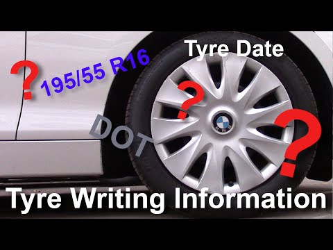 What does the writing mean on the side of a tyre  / Tire? How old is my tyre? DOT BMW F20
