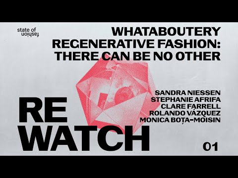 Whataboutery 01 - Regenerative Fashion: There can be no Other