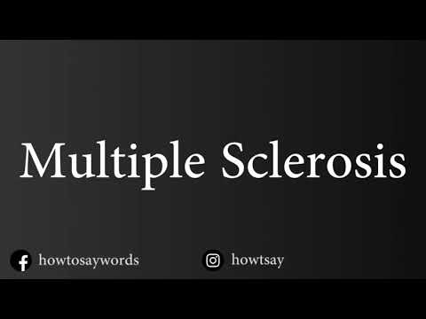 How To Pronounce Multiple Sclerosis
