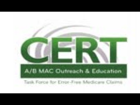 CERT A/B MAC Outreach and Education Task Force