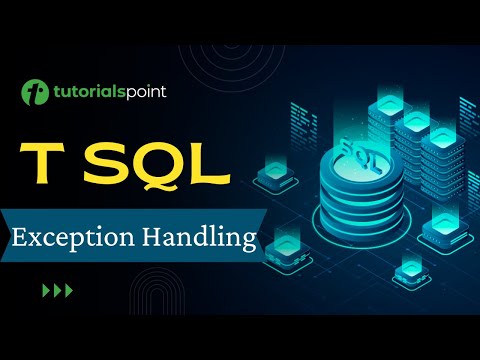 Learn T SQL Exception Handling - Mind Luster