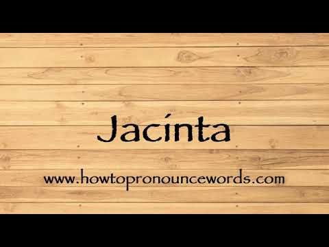 How To Pronounce Jacinta ? How To say Jacinta New Video