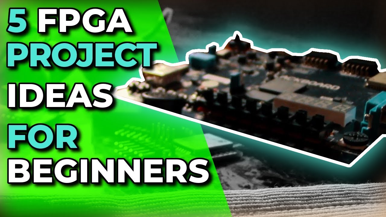 FPGA Programming Projects for Beginners | FPGA Concepts