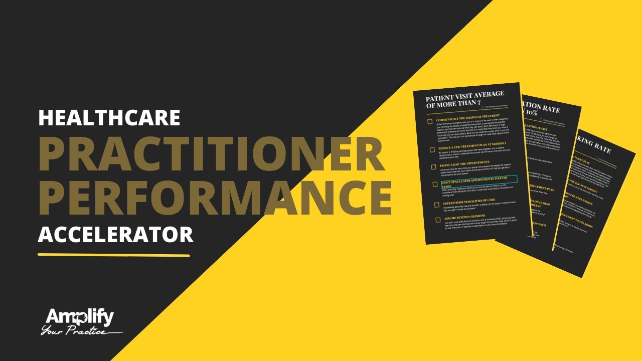 Healthcare Practitioner Performance Accelerator