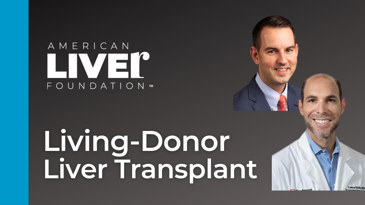 Ask the Experts: Living-Donor Liver Transplant