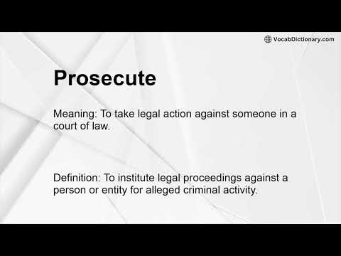 Prosecute Meaning