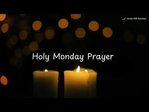 Holy Monday Prayer