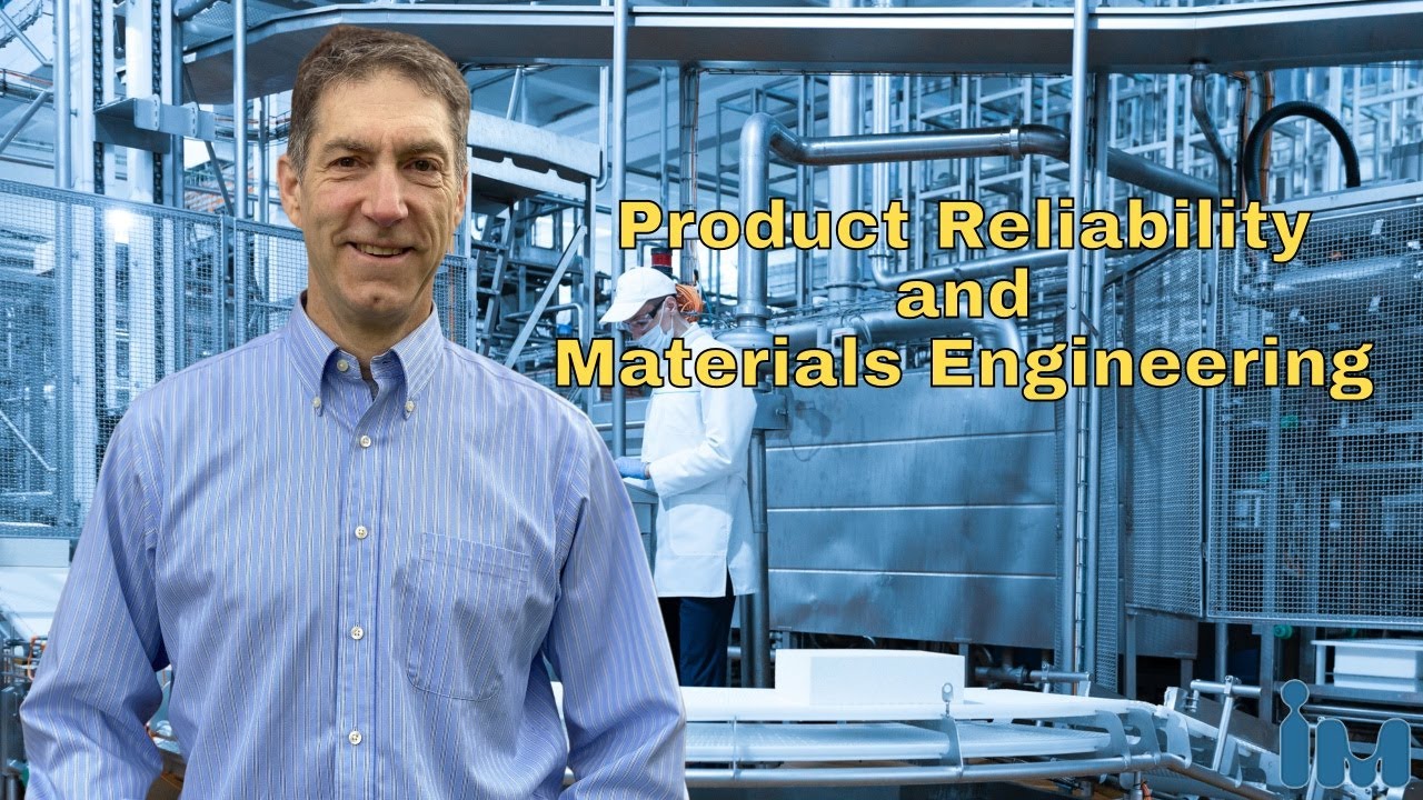 Product Reliability and Materials Engineering