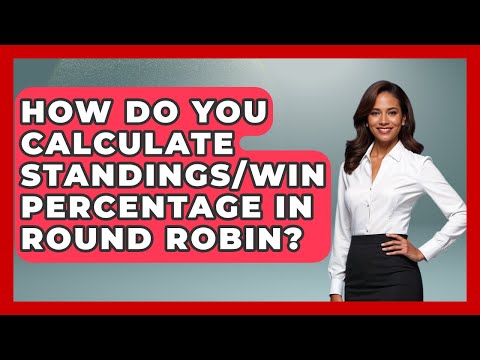 How Do You Calculate Standings/Win Percentage In Round Robin? - Billiards Hustlers