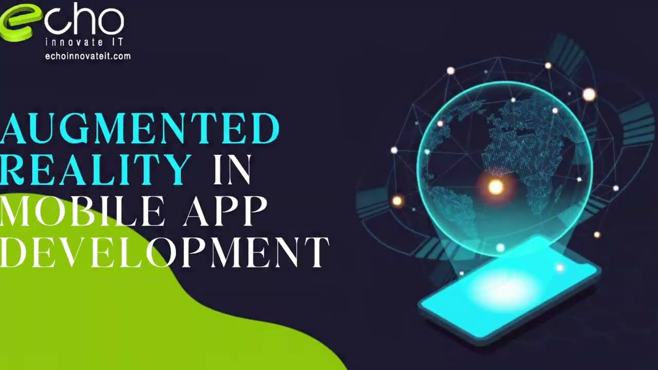 Augmented Reality in Mobile App Development