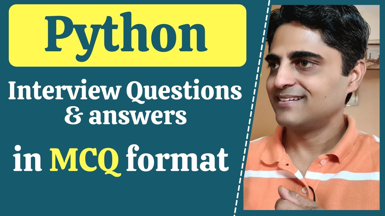 Python Interview Questions & Answers in MCQ Format. Top Python MCQs with Answer. Freshers MCQ Quiz
