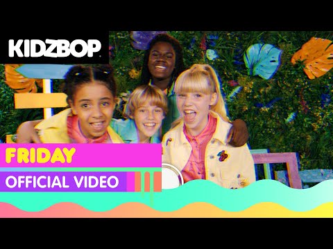 KIDZ BOP Kids - Friday (Official Music Video) [KIDZ BOP 2022]