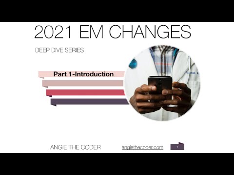 How to use the 2021 E/M cpt code changes - Introduction