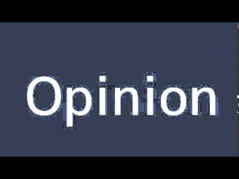 How to say Opinion in Spanish