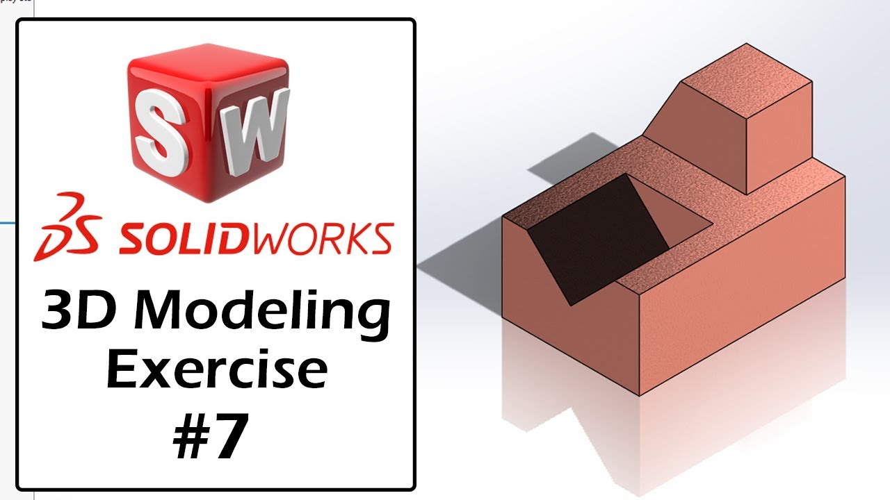 SolidWorks Tutorial For Beginners | Part Modeling Exercise - 07