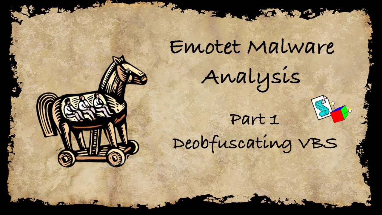 Emotet Malware Analysis - Part 1 - Deobfuscating VBS code