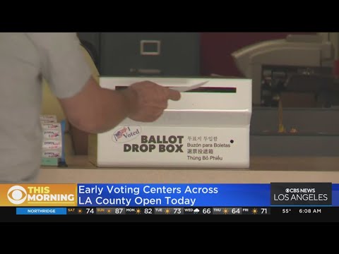 Early voting centers open throughout LA, OC