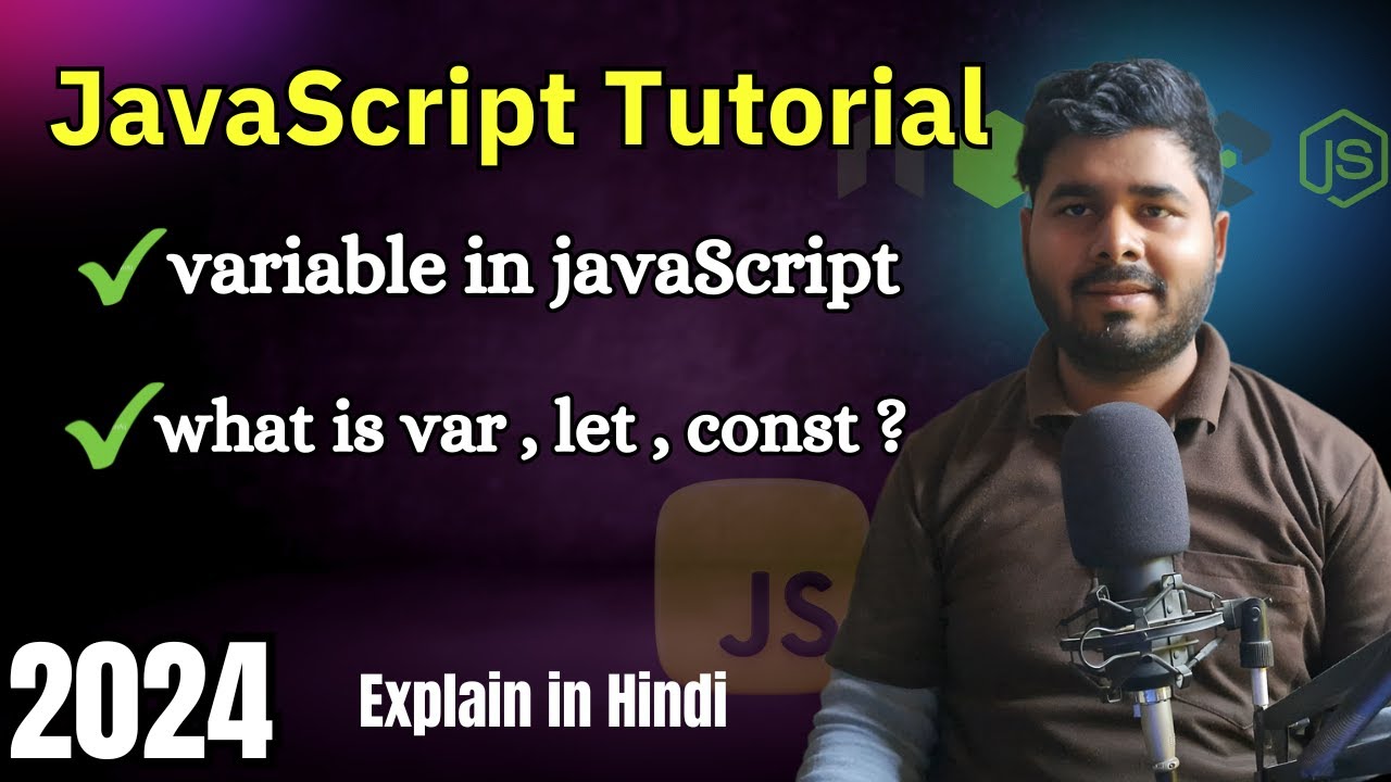 JavaScript Tutorial in hindi #2 | Variable in JavaScript #javascript #2024