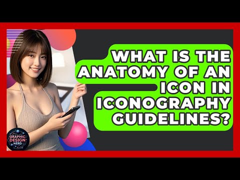What Is The Anatomy Of An Icon In Iconography Guidelines? - Graphic Design Nerd