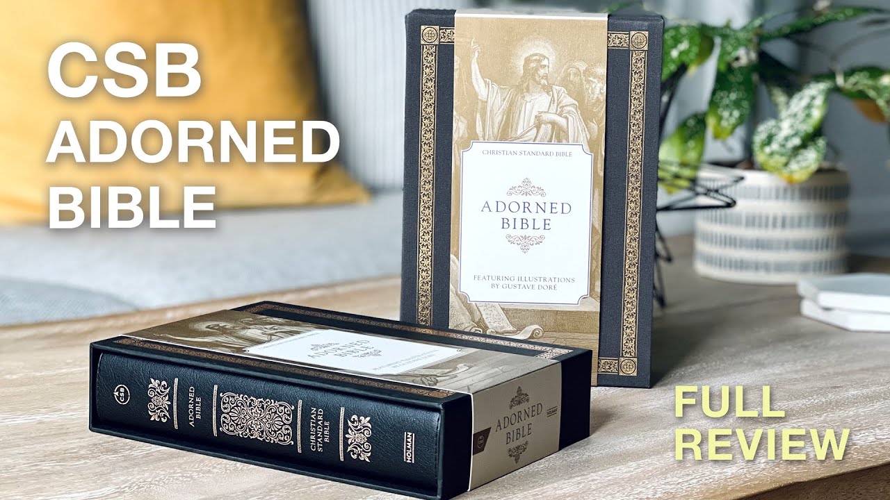 CSB Adorned Bible | Full Review