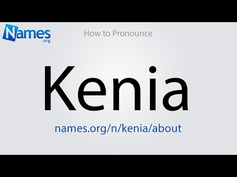 How to Pronounce Kenia