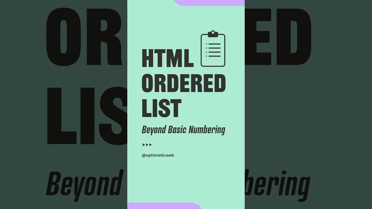 Take Your Lists to the Next Level - HTML Ordered List Element