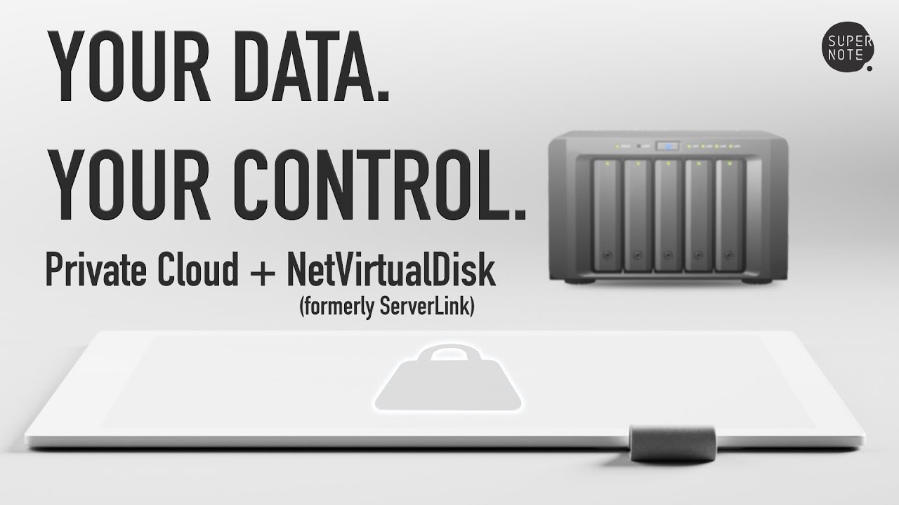 Private Cloud & NetVirtualDisk (formerly ServerLink) | Nov ‘25 Supernote Update