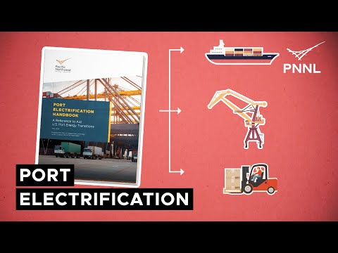 Electrifying ports across the U.S. with the Port Electrification Handbook