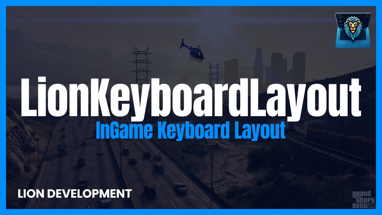 lionKeyboardLayout [FREE] [STANDALONE] [Open Source] - FiveM Releases - Cfx.re Community