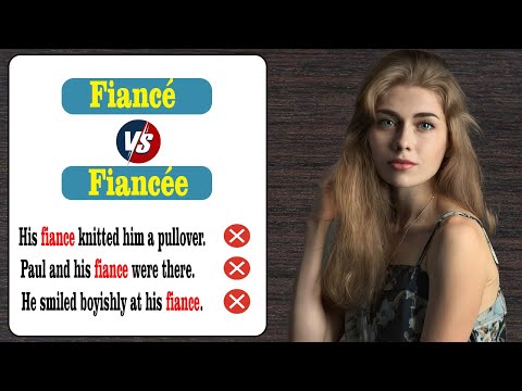 Confusing English Words | Fix Common Vocabulary Mistakes | Fiancé vs Fiancée