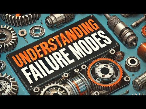 Understanding Failure Modes | Key Examples and Why They Matter