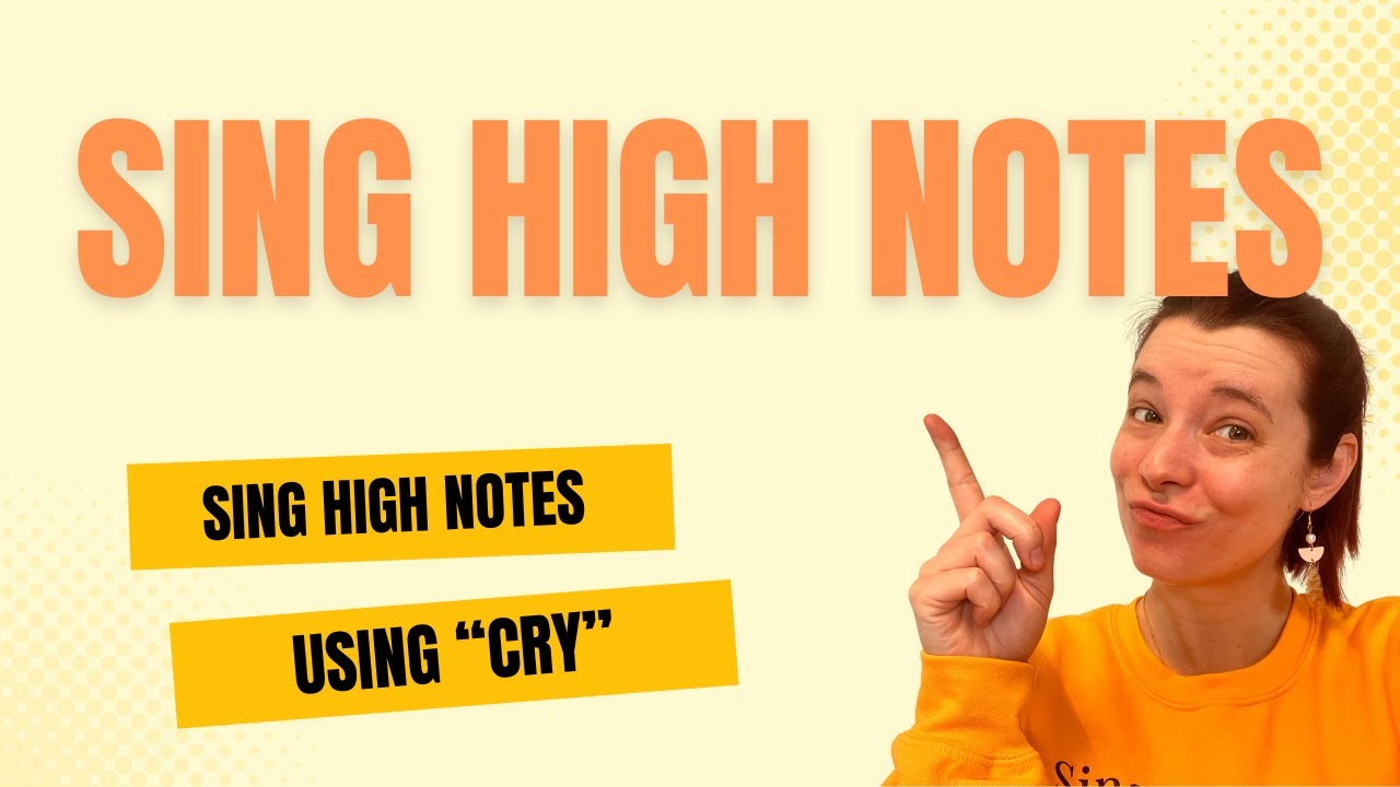 Sing High Notes Using “Cry”