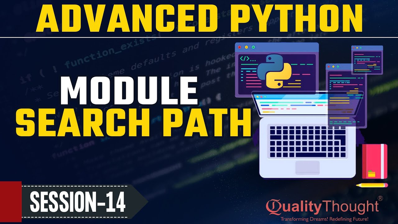 Control Flow Module Search Path | Advanced Python Tutorial for Beginners | Quality Thought