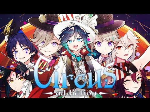 【原神】Circus addiction ／ 天月-Amatsuki- | 天月 Official Web Site