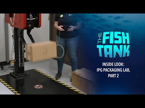 The Fish Tank - ISTA Certification at IPG Packaging Lab