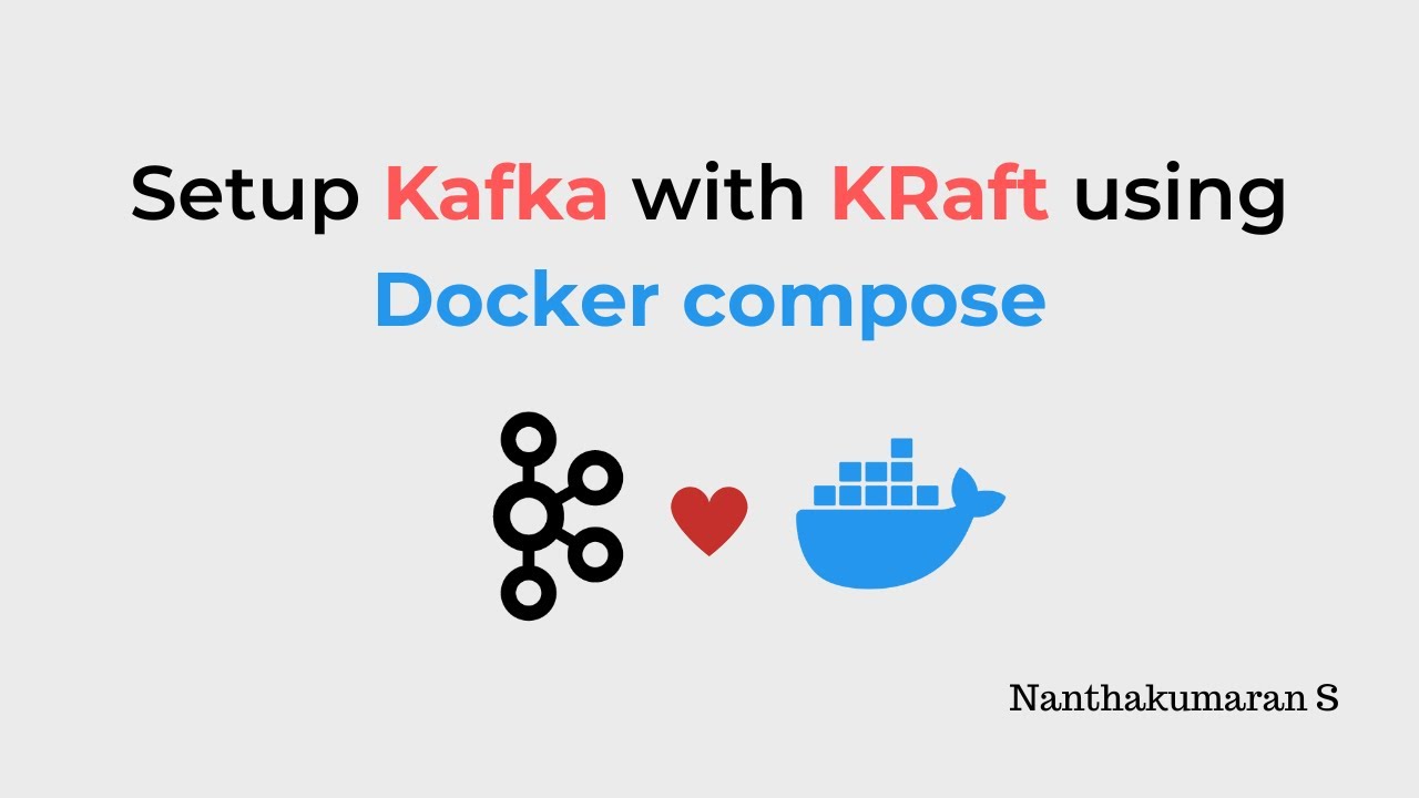 03. Kafka with KRaft setup using Docker Compose | Kafka tutorial for beginners