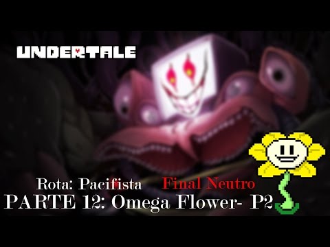 Steam Community :: Video :: Undertale #12- Omega Flowey - Parte final ...