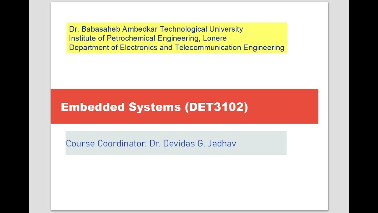 ES LECTURE - 35, EMBEDDED SYSTEMS LECTURE - 35