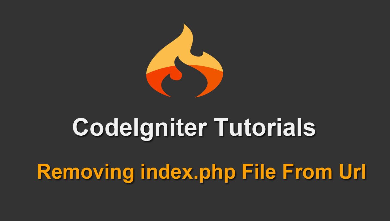 5 - Codeigniter Tutorials - Removing index.php From Url