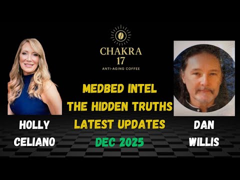 Holly Celiano & Dan Willis Medbed Intel & Hidden Truths | Sunny's Journal