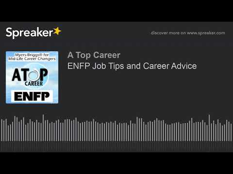 ENFP Job Tips and Career Advice