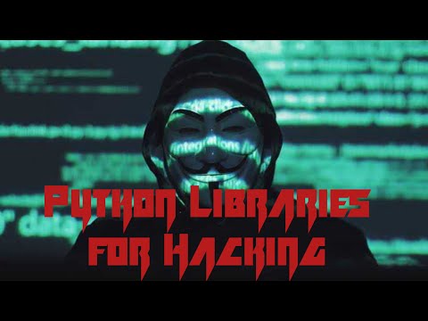 10 Libraries Used for Hacking in Python.