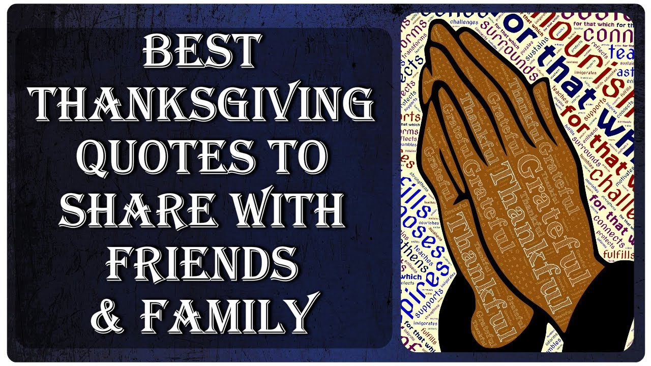 Best Thanksgiving Quotes to Share With Friends & Family