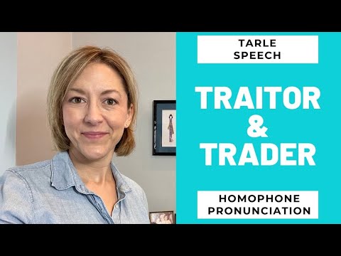 How to Pronounce TRAITOR & TRADER - American English Homophone Pronunciation Lesson
