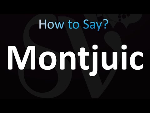 How to Pronounce Montjuic (correctly!)
